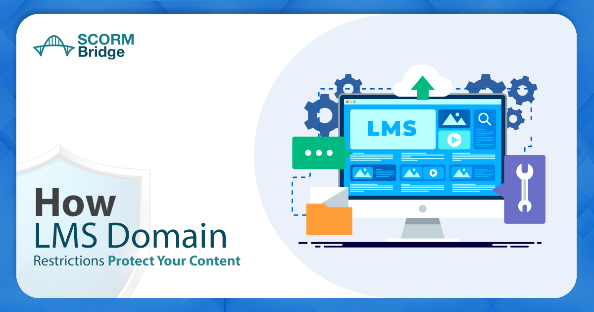 How LMS Domain Restrictions Protect Your Content